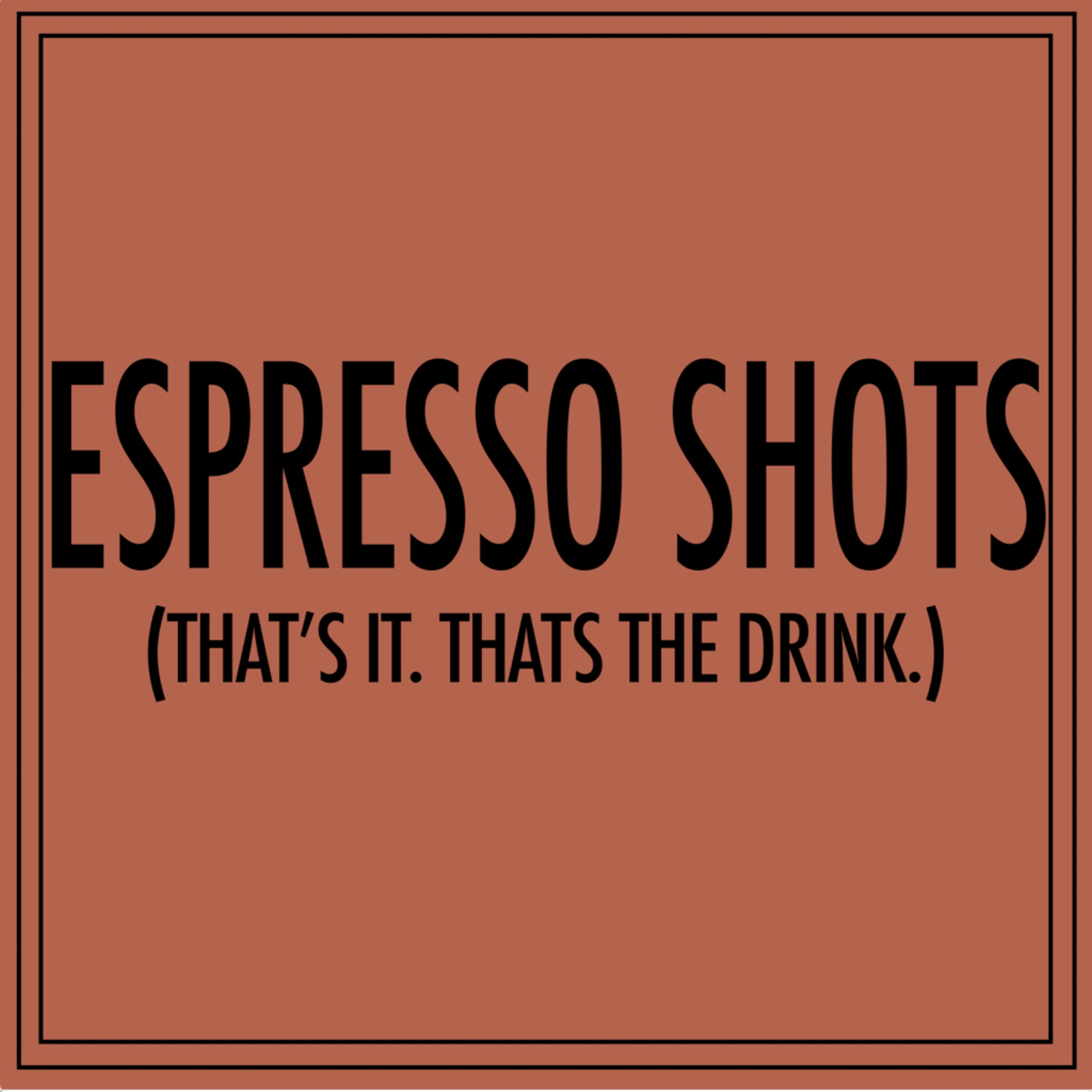 Espresso Shots | Grounds for Coffee 25th Street